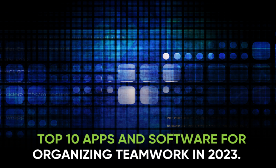 Top 10 Teamwork Apps and Software for 2023 | Klik Soft